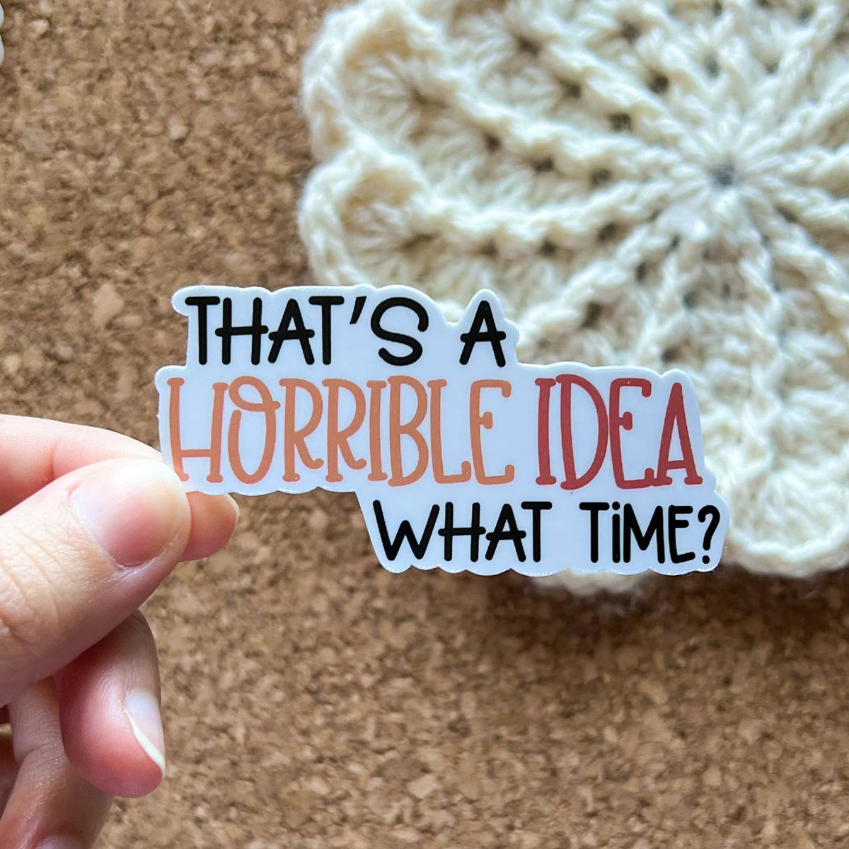 That’s a horrible idea Vinyl Sticker: Die cut unpackaged – French Fry ...